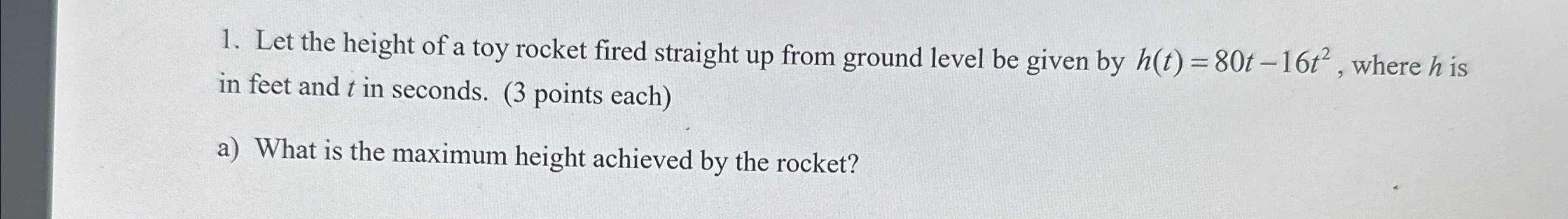 Solved Let the height of a toy rocket fired straight up from | Chegg.com