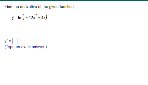 Solved Find the derivative of the given | Chegg.com