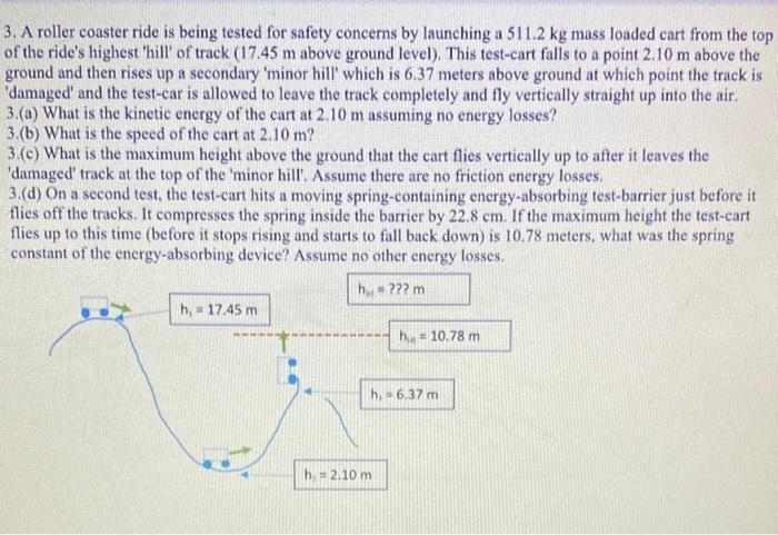 Solved 3. A roller coaster ride is being tested for safety | Chegg.com