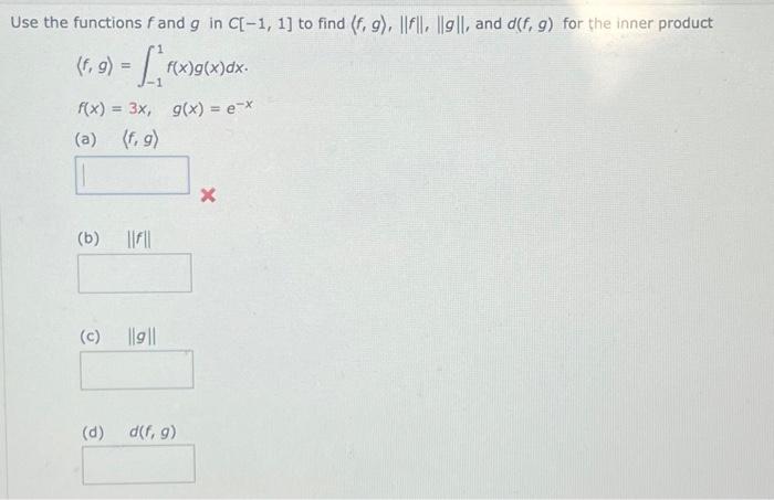 Use the functions f and g in C[−1,1] to find | Chegg.com