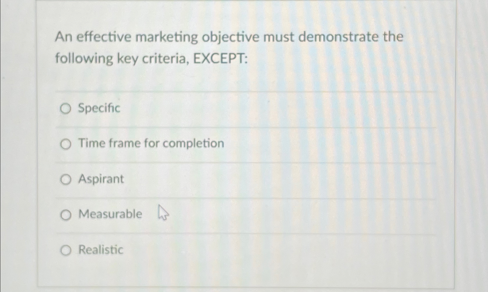 Solved An effective marketing objective must demonstrate the | Chegg.com