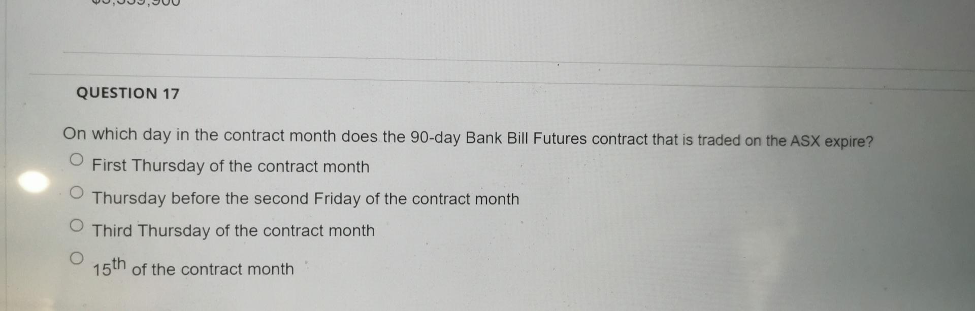 Solved QUESTION 17 On which day in the contract month does | Chegg.com