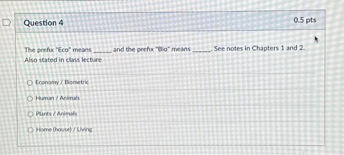 Solved The prefix "Eco" means and the prefix "Bio" means See | Chegg.com