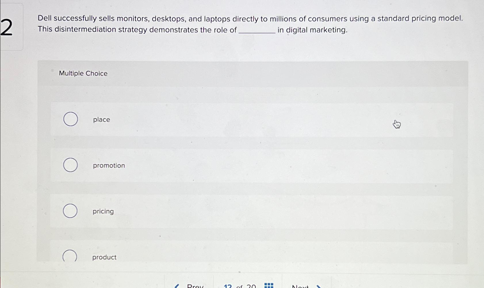 Solved Dell successfully sells monitors, desktops, and | Chegg.com