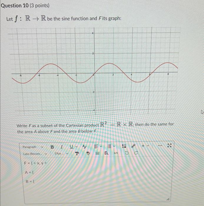 Solved Let f:R→R be the sine function and F its graph: Write | Chegg.com