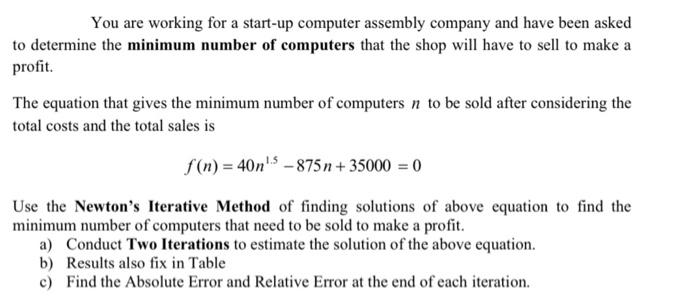 Solved You are working for a start-up computer assembly | Chegg.com