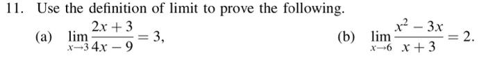 Solved 11. Use the definition of limit to prove the | Chegg.com