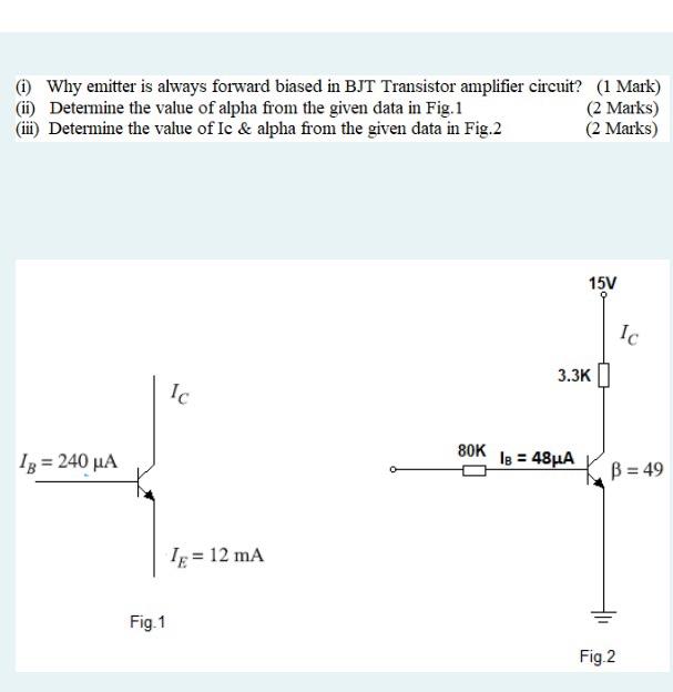 Solved (1) Why emitter is always forward biased in BJT | Chegg.com