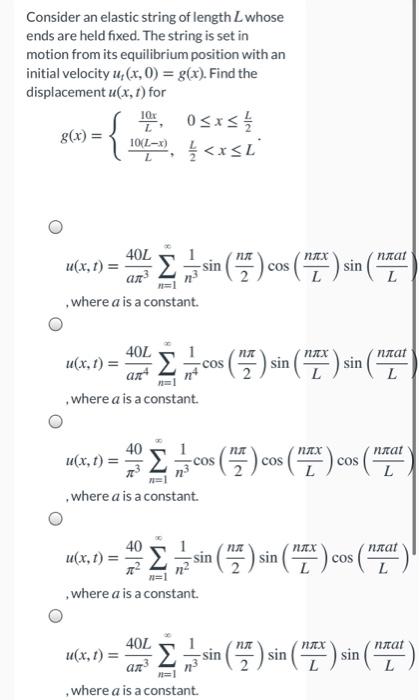 Solved Consider an elastic string of length L whose ends are | Chegg.com