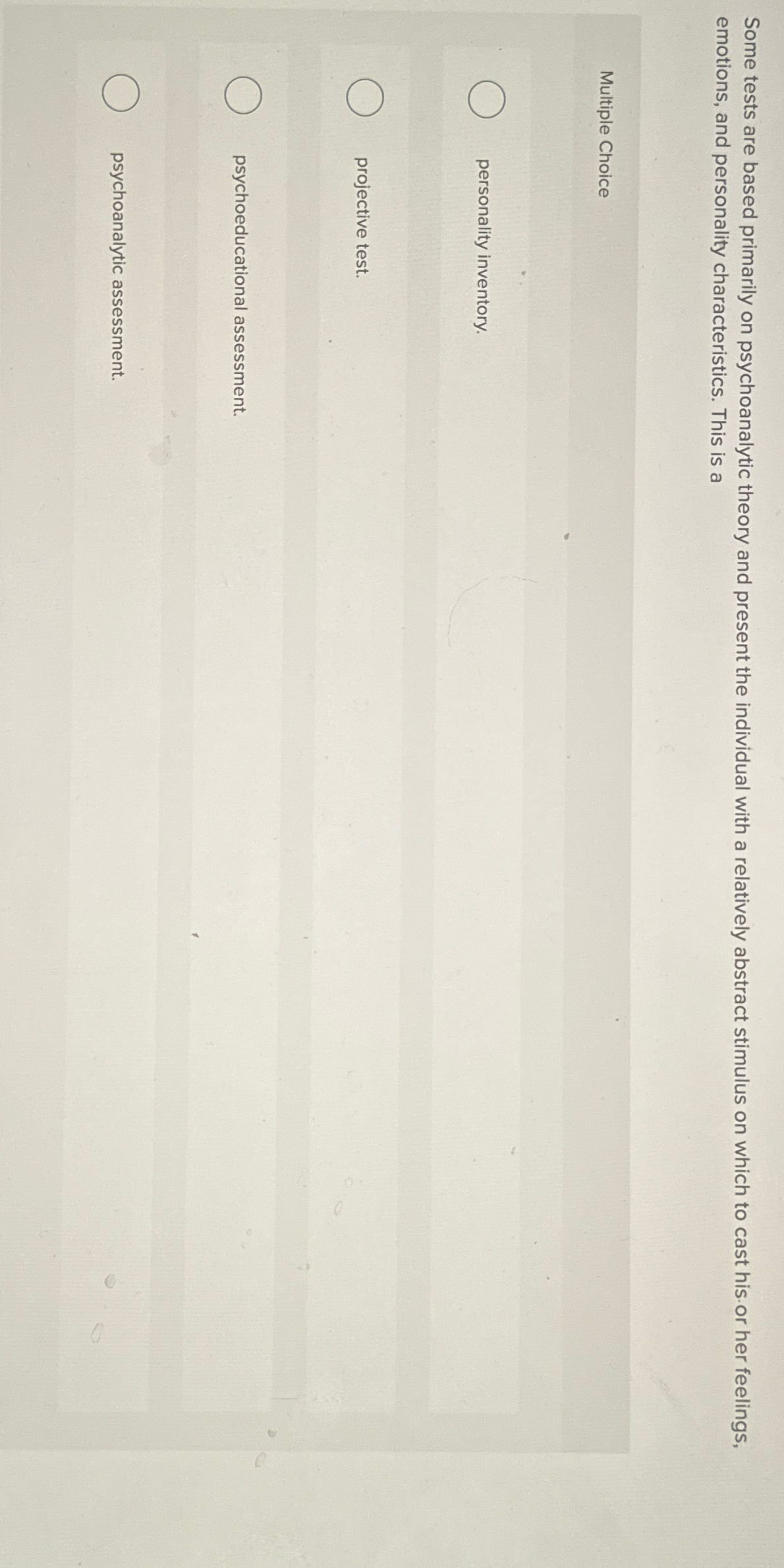 Solved Some tests are based primarily on psychoanalytic | Chegg.com