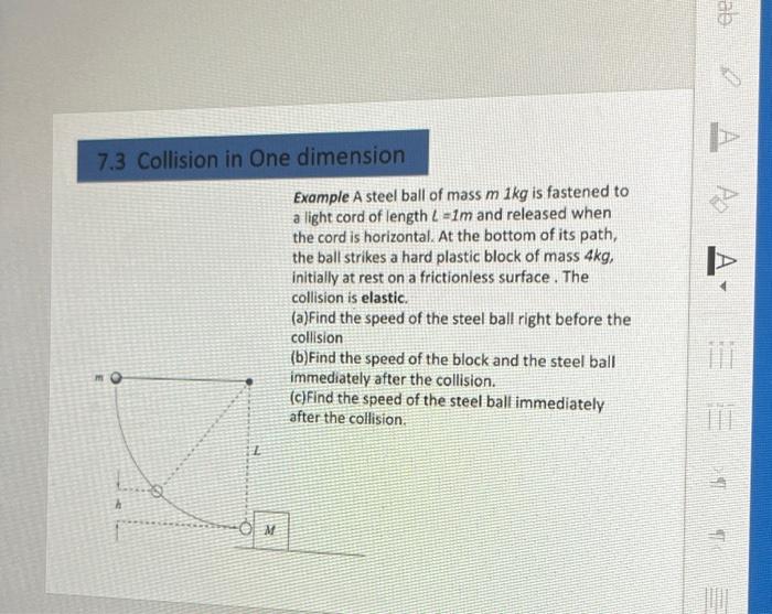 Solved 7.3 Collision in One dimension h OM Example A steel | Chegg.com