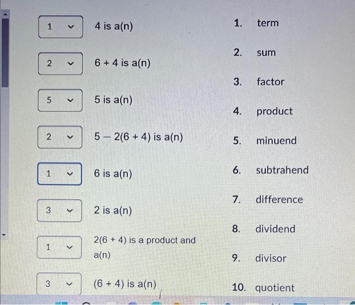 Solved 4 is a(n) 1. term 6+4 is a(n) 2. sum 3. factor 5 is | Chegg.com