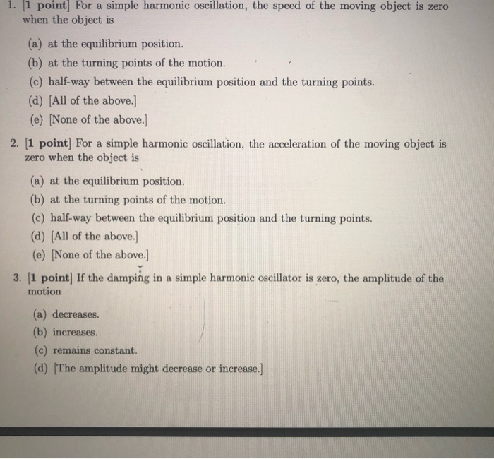 Solved 1. 1 point for a simple harmonic oscillation, the | Chegg.com