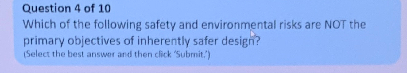 Solved Question 4 ﻿of 10Which of the following safety and | Chegg.com