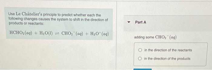 Solved Use Le Châtelier's principle to predict whether each | Chegg.com