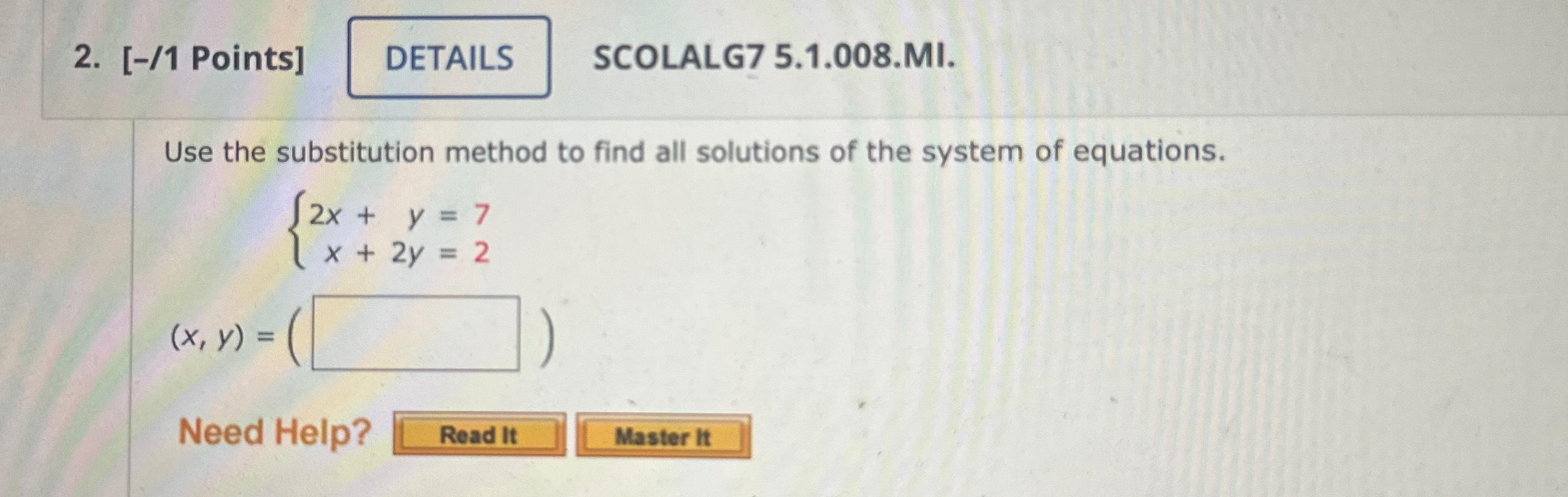 Solved Points]SCOLALG7 5.1.008.MI.Use the substitution | Chegg.com