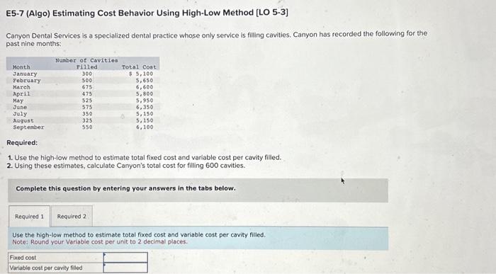 Solved E5-7 (Algo) Estimating Cost Behavior Using High-Low | Chegg.com