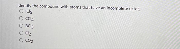 Solved Identify the compound with atoms that have an | Chegg.com