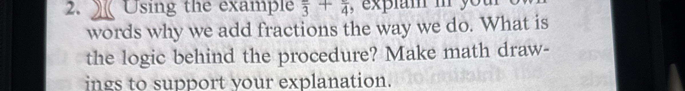 Solved words why we add fractions the way we do. ﻿What isthe | Chegg.com