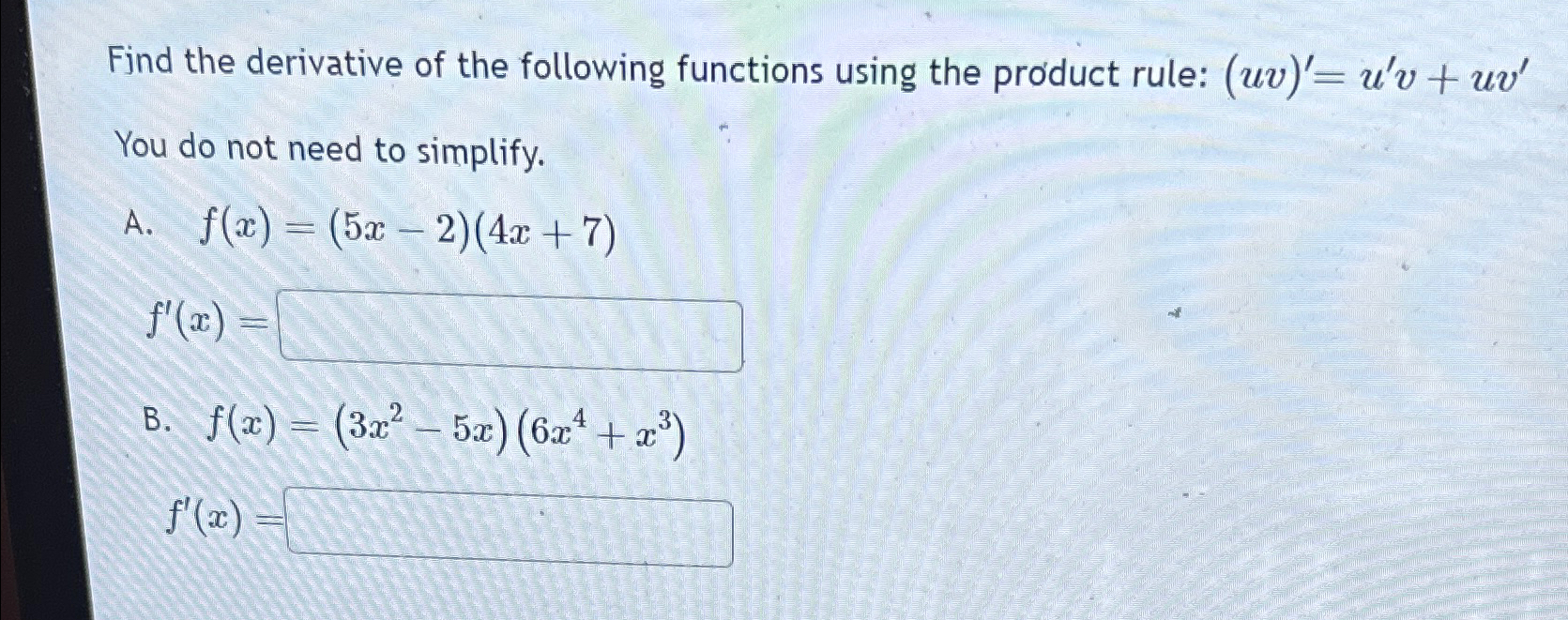 Solved Find the derivative of the following functions using | Chegg.com