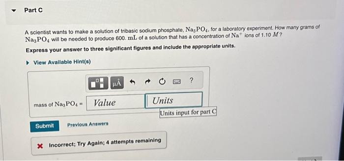 Solved A scientist wants to make a solution of tribasic | Chegg.com