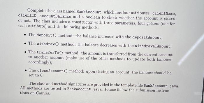Solved Complete the class named BankAccount, which has four | Chegg.com