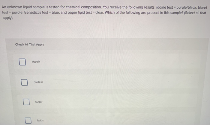 Solved An unknown liquid sample is tested for chemical | Chegg.com