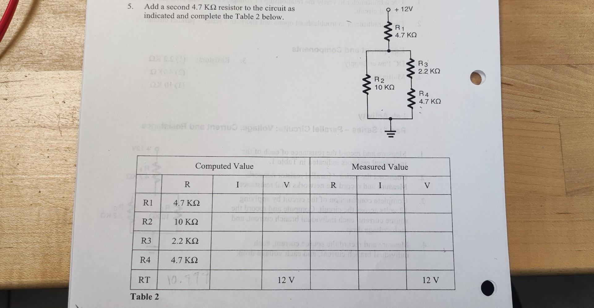 Solved 5. Add a second 4.7 KΩ resistor to the circuit as | Chegg.com