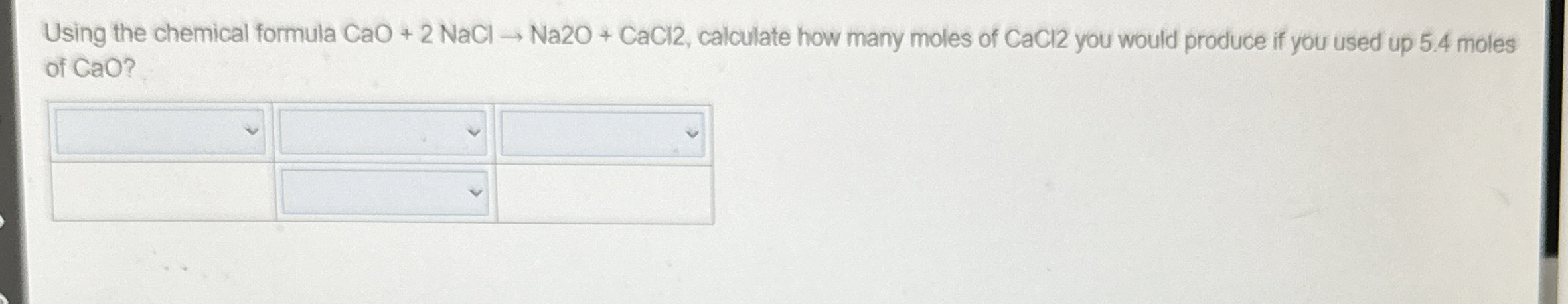 Solved Using the chemical formula CaO+2NaCl→Na2O+CaCl2, | Chegg.com