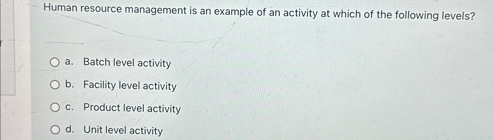 Solved Human resource management is an example of an | Chegg.com