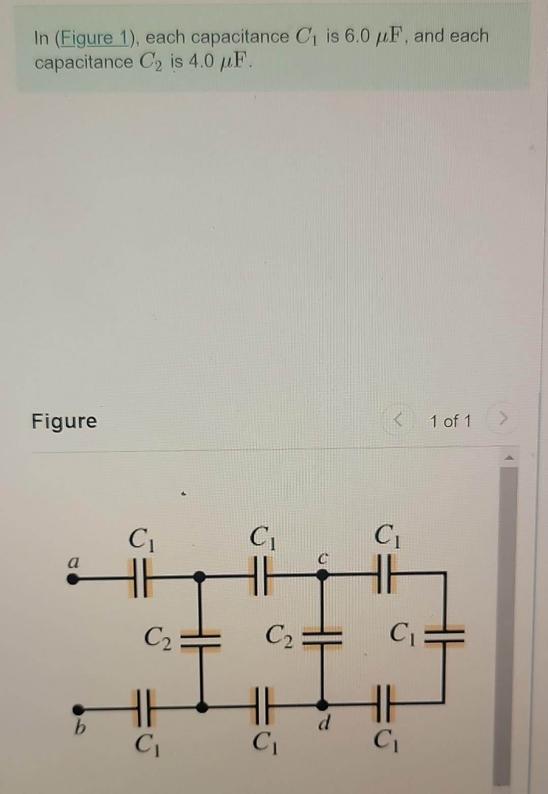 Solved In (Figure 1), each capacitance C1 is 6.0μF, and each | Chegg.com