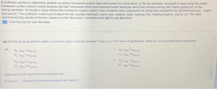 Solved Summary data emester, ho taught a class using the | Chegg.com