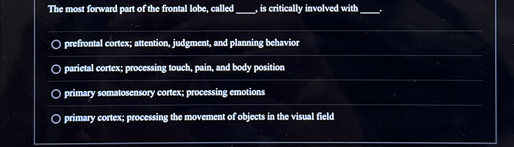 Solved The most forward part of the frontal lobe, called , | Chegg.com