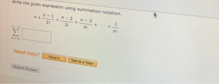 Solved Write the given expression using summation notation. | Chegg.com