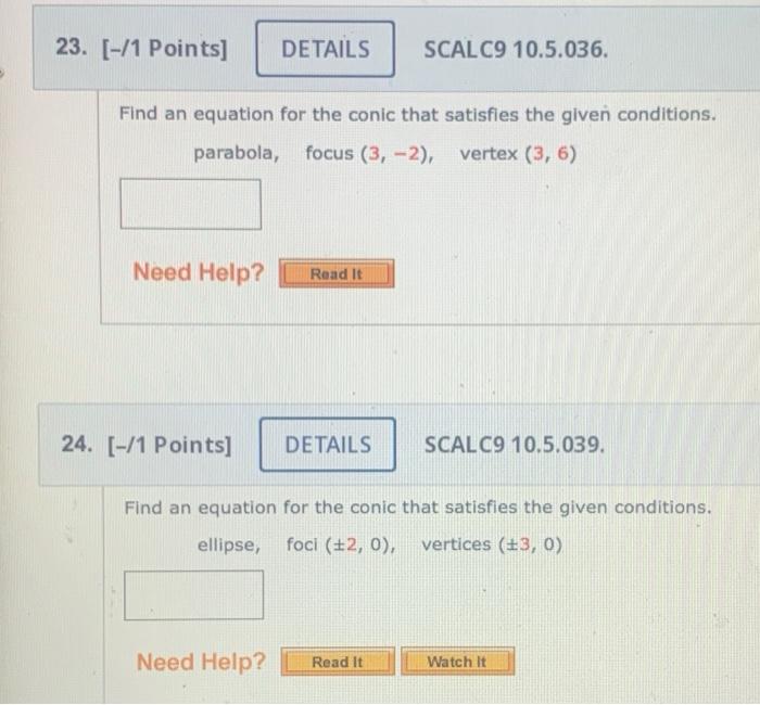 Solved Find an equation for the conic that satisfies the | Chegg.com