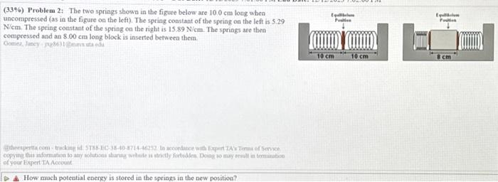 Solved (33%) Problem 2: The two springs shown in the figure | Chegg.com