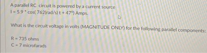 Solved A parallel RC circuit is powered by a current source | Chegg.com