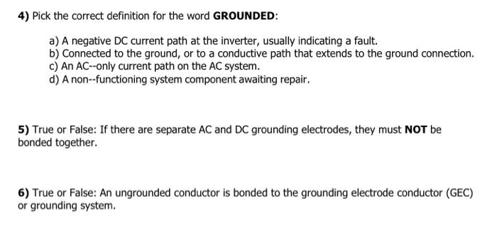 Solved 4) Pick the correct definition for the word GROUNDED: | Chegg.com