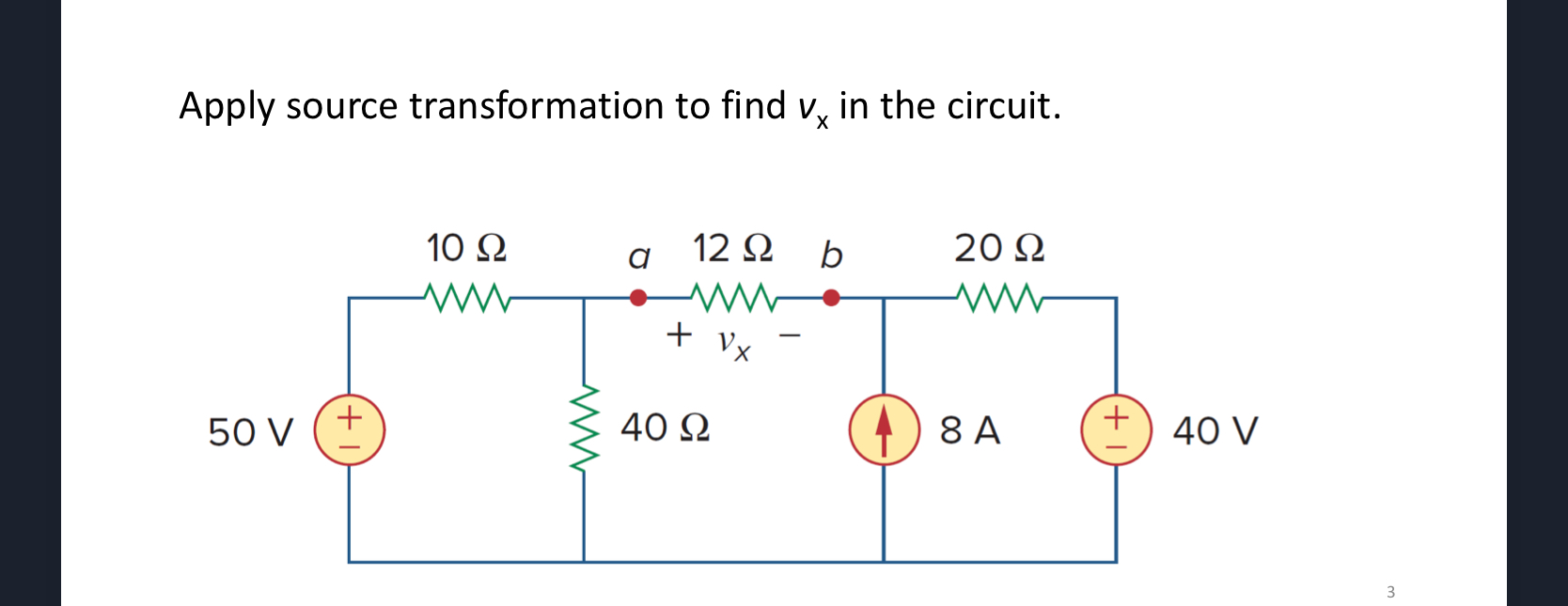 Solved Apply source transformation to find vx ﻿in the | Chegg.com