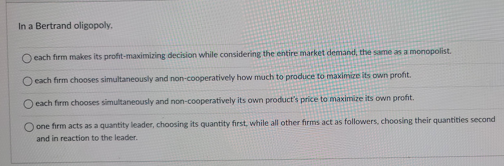 Solved In a Bertrand oligopoly, ﻿each firm makes its | Chegg.com