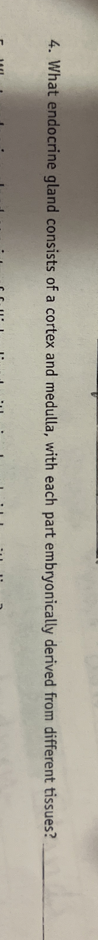 Solved What endocrine gland consists of a cortex and | Chegg.com