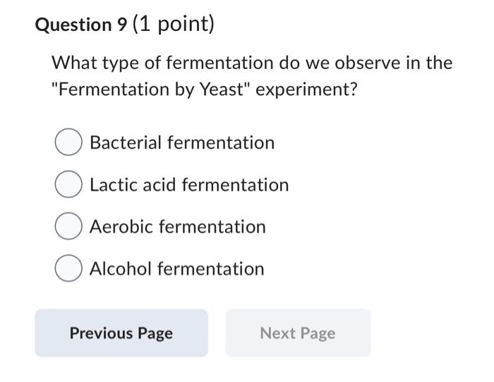 Solved In "Fermentation by Yeast" experiment, we are | Chegg.com