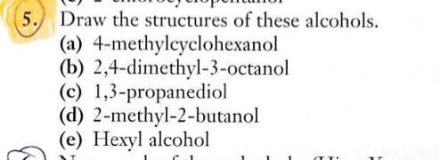 Solved 5. Draw the structures of these alcohols. (a) | Chegg.com