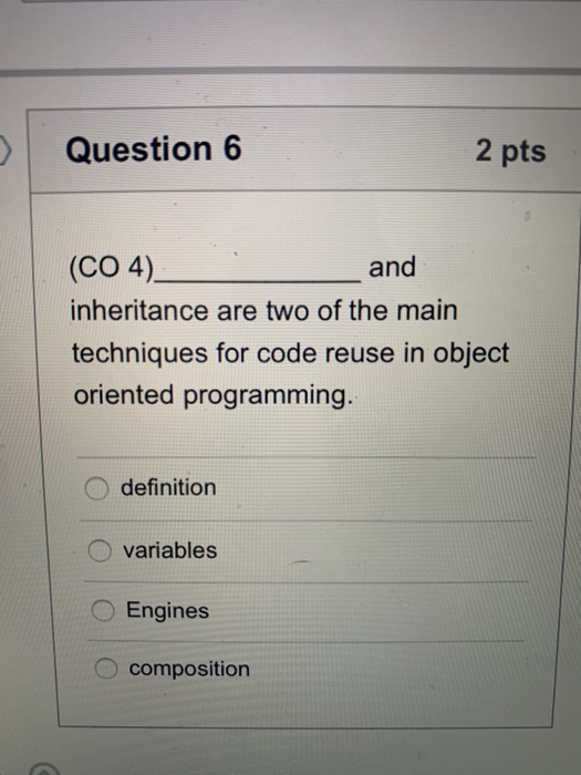 Solved Question 1 2 pts (CO 4) The relationship where one | Chegg.com