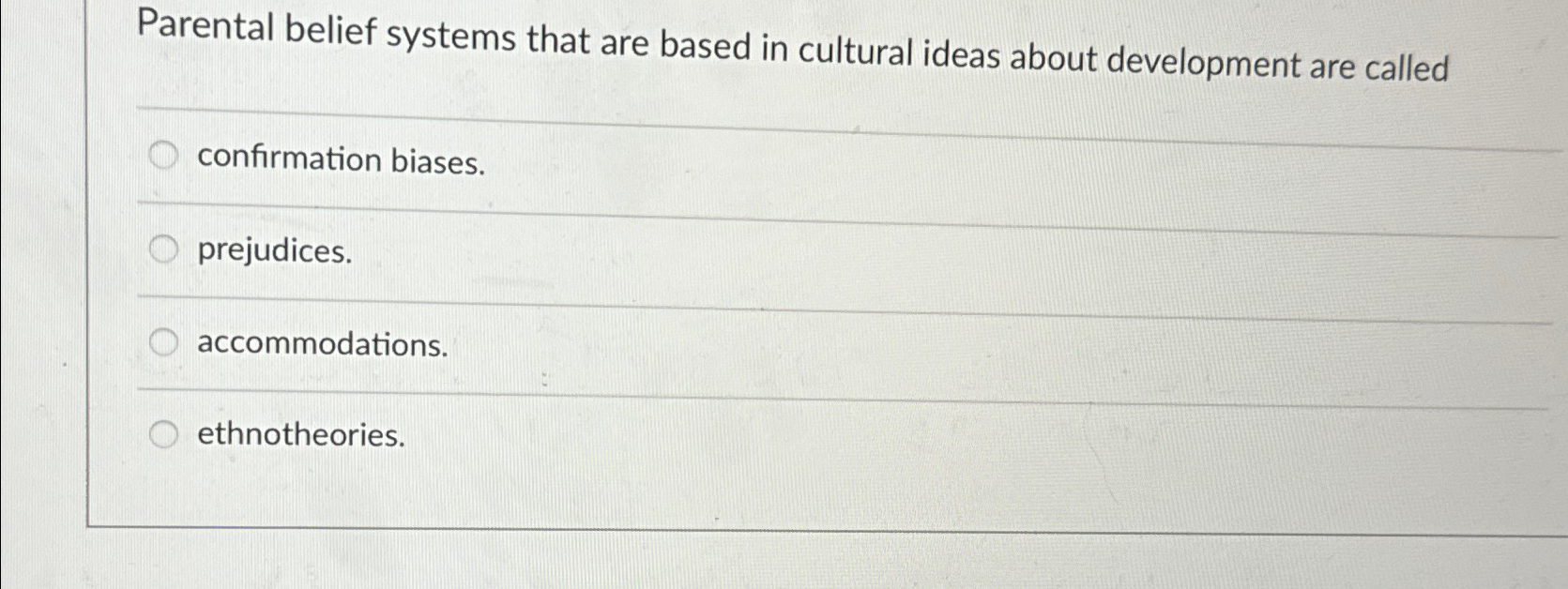 Solved Parental belief systems that are based in cultural | Chegg.com