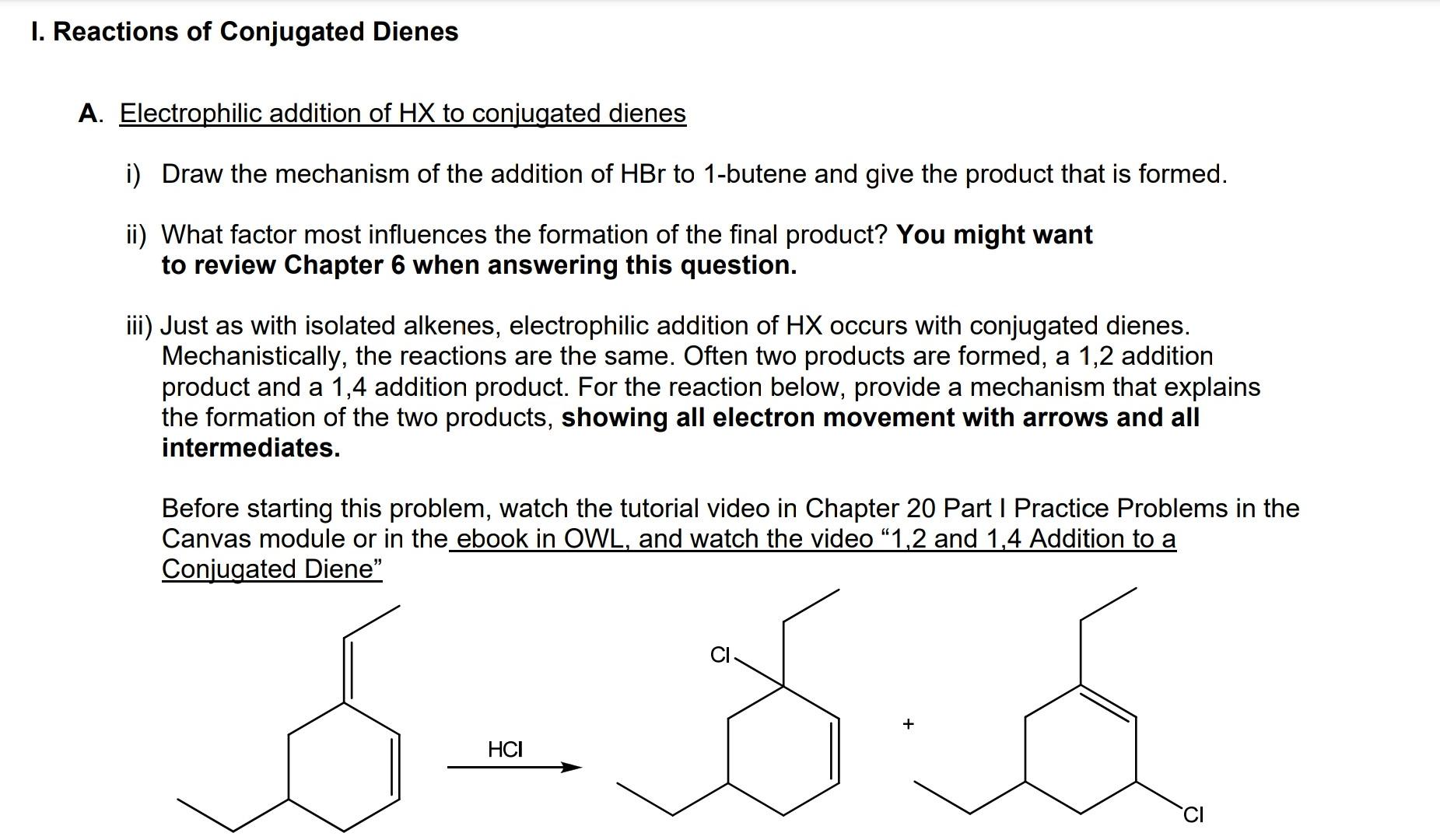 Solved I. Reactions of Conjugated Dienes A. Electrophilic | Chegg.com
