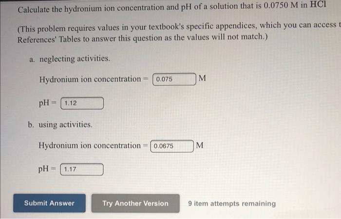 Solved Calculate the hydronium ion concentration and pH of a | Chegg.com