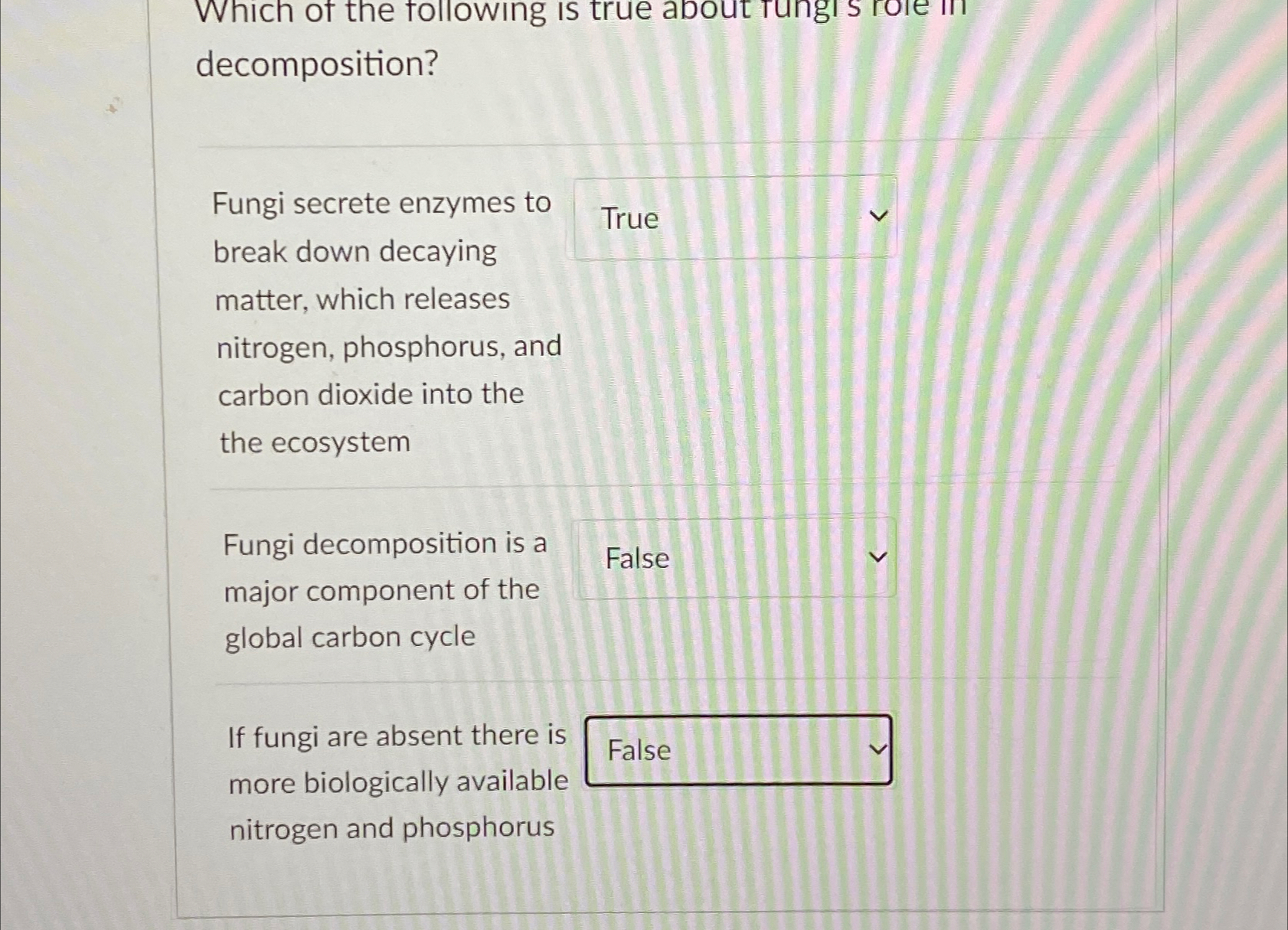 Solved decomposition?Fungi secrete enzymes to break down | Chegg.com