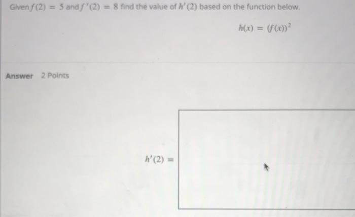 Solved Glven F25 And F′28 Find The Value Of H′2 
