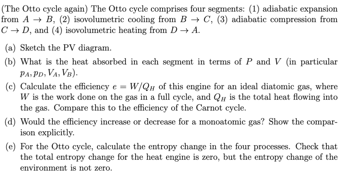 Solved (The Otto cycle again) ﻿The Otto cycle comprises four | Chegg.com